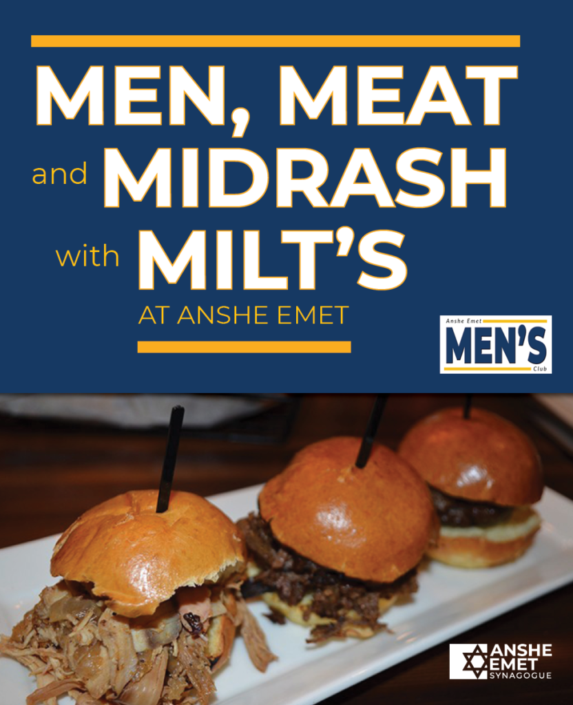 Men, Meat, and Midrash with Milt’s: with Rabbi Michael Siegel | Anshe ...